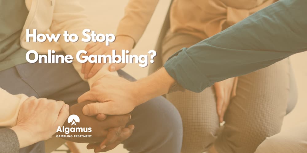How to Stop Online Gambling